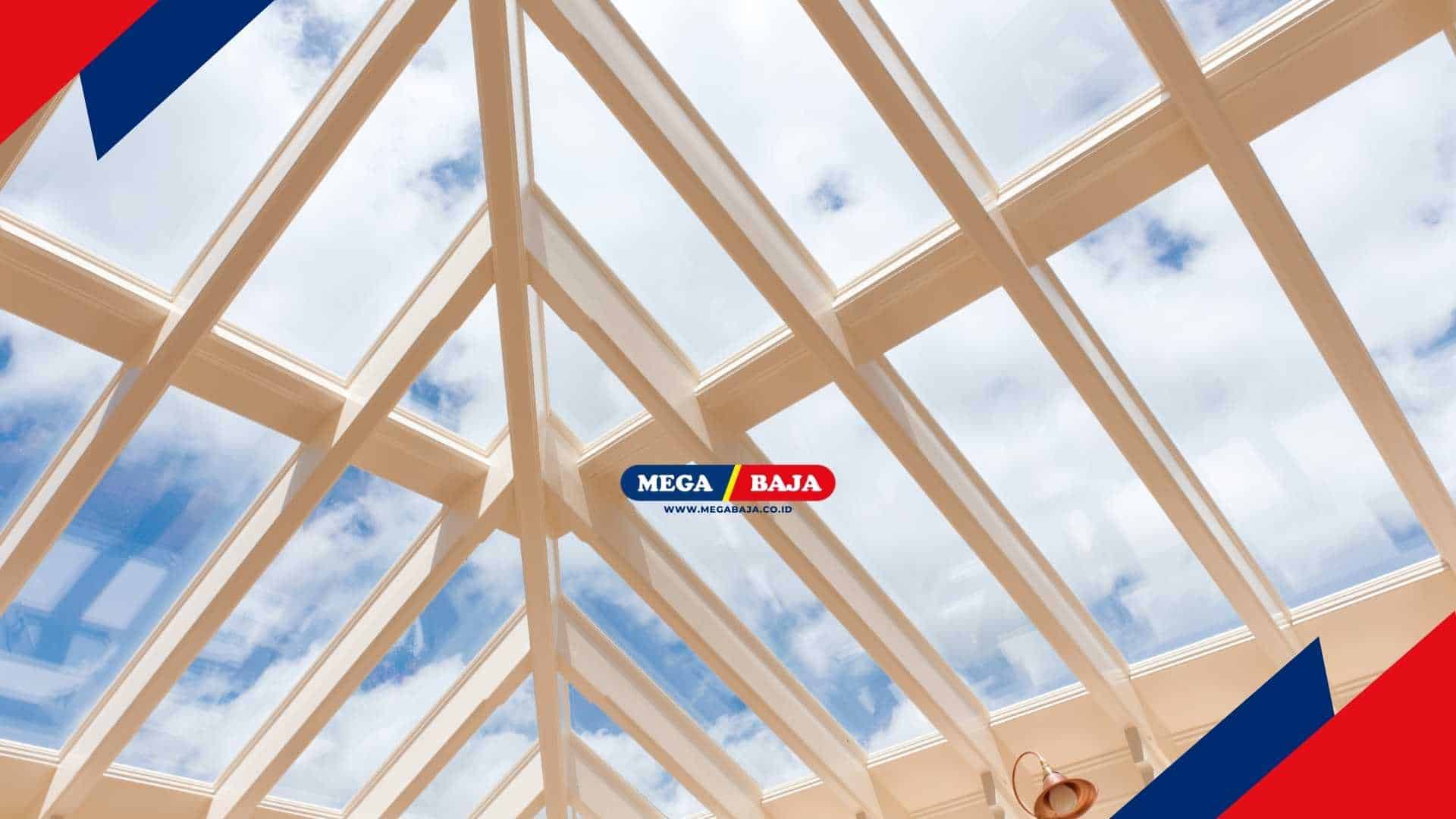 Mengenal Skylight: Pengertian, Jenis, Kelebihan dan Kekurangannya
