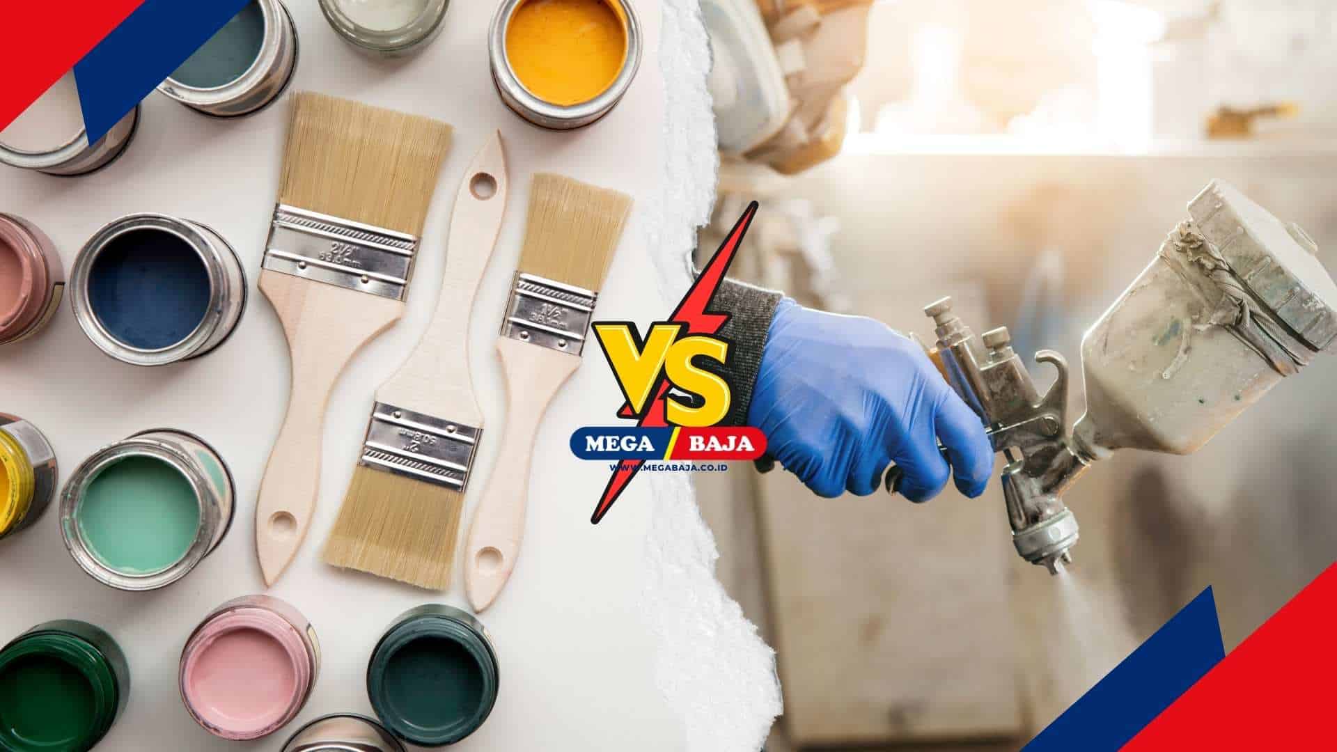Mengecat dengan Cat Semprot vs Cat Kuas: Cek Kelebihan dan ...